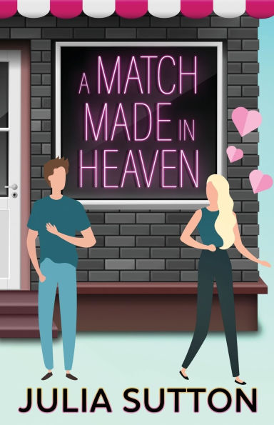 A Match Made in Heaven by Julia Sutton, Paperback | Barnes & Noble®