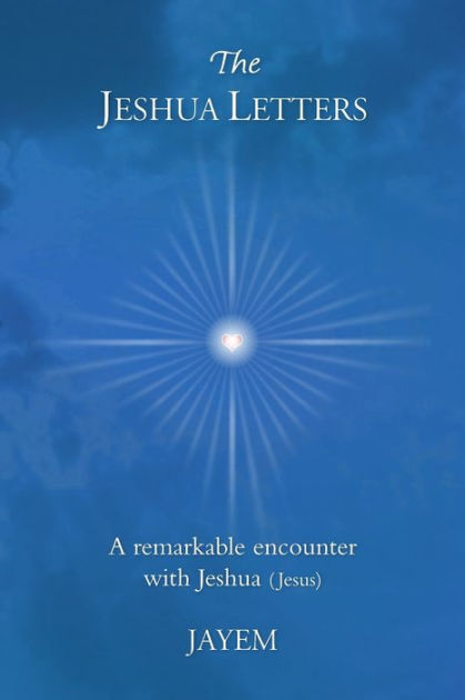 The Jeshua Letters by Jayem, Paperback | Barnes & Noble®