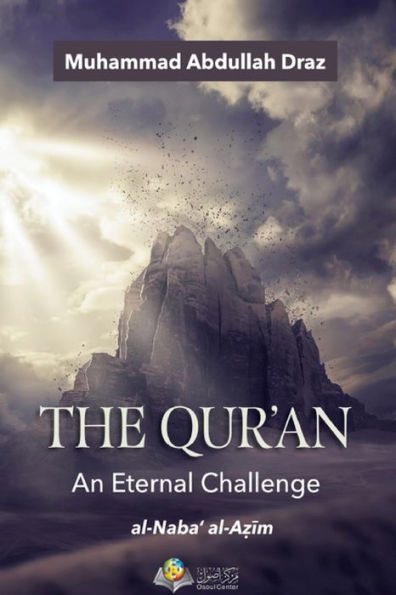 The Qur'an An Eternal Challenge by Muhammad Abdullah Draz, Paperback ...