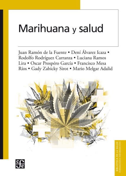 Marihuana y salud by Juan Ramón Fuente, Enrique Ruelas Barajas | eBook ...