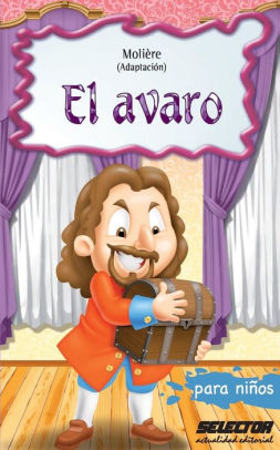 El avaro by Molière Molière, Paperback | Barnes & Noble®
