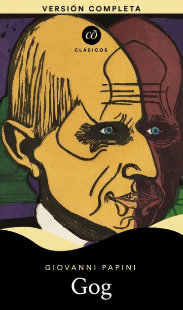 Gog by Giovanni Papini, Paperback | Barnes & Noble®