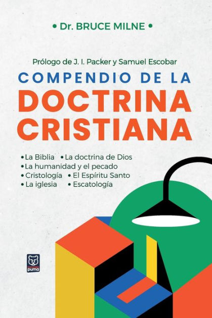 Compendio de la Doctrina Cristiana by Bruce Milne, Paperback | Barnes ...