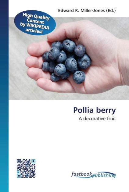 Pollia berry by Edward R. Miller-Jones, Paperback | Barnes & Noble®