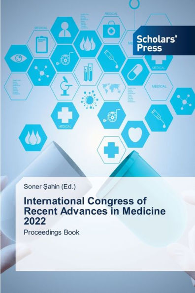 International Congress of Recent Advances in Medicine 2022 by Soner ...