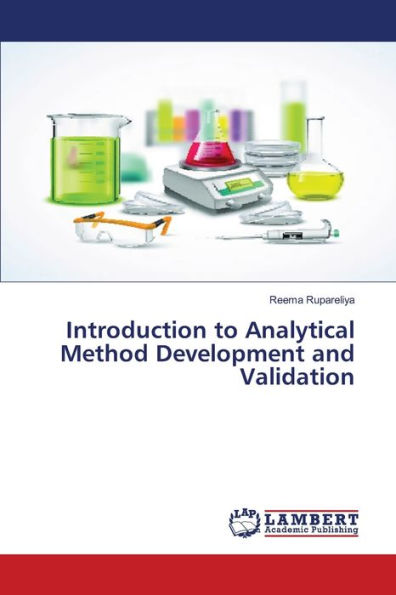 Introduction To Analytical Method Development And Validation By Reema