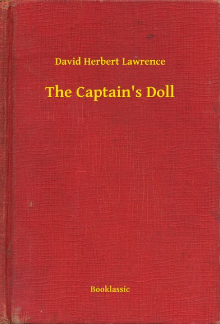 The Captain's Doll by David Herbert Lawrence, Paperback | Barnes & Noble®