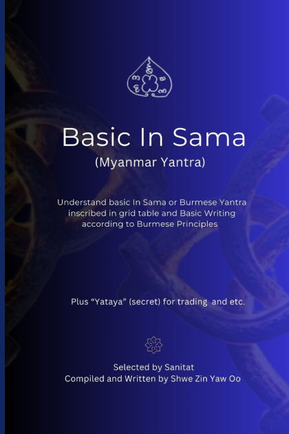 Basic In Sama (Myanmar Yantra): Understand basic In Sama or Burmese ...