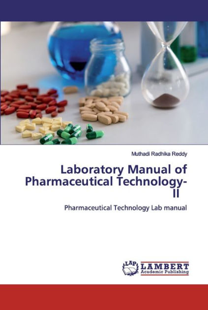 Laboratory Manual of Pharmaceutical Technology-II by Muthadi Radhika ...