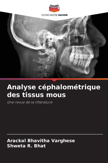 Analyse cÃ¯Â¿Â½phalomÃ¯Â¿Â½trique des tissus mous by Arackal Bhavitha ...