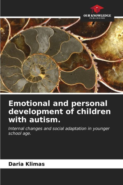 Emotional and personal development of children with autism. by Daria ...