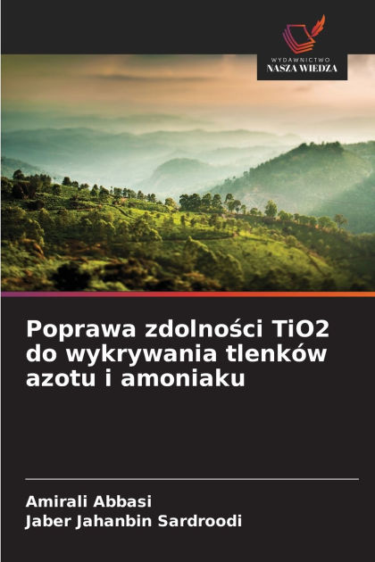 Poprawa zdolności TiO2 do wykrywania tlenkï¿½w azotu i amoniaku by ...