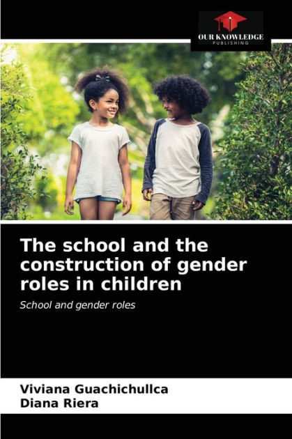 The school and the construction of gender roles in children by Viviana ...