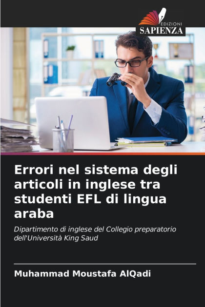 Errori nel sistema degli articoli in inglese tra studenti EFL di lingua ...