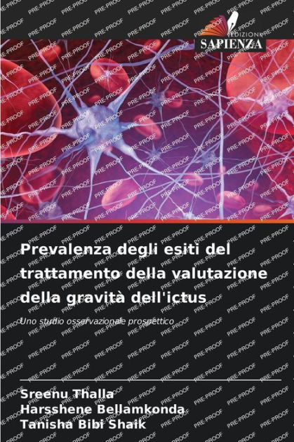 Prevalenza degli esiti del trattamento della valutazione della gravità ...