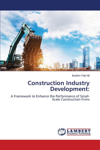 Construction Industry Development by Ibrahim Faki Ali, Paperback ...