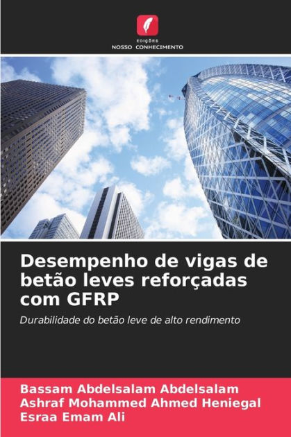Desempenho de vigas de betÃ£o leves reforÃ§adas com GFRP by Bassam ...