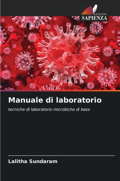 Manuale di laboratorio by Lalitha Sundaram, Paperback | Barnes & Noble®