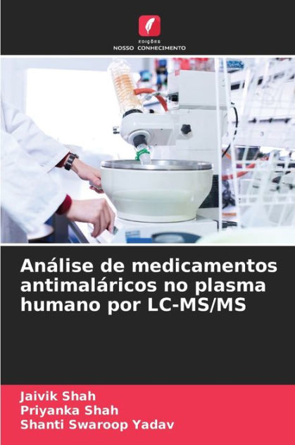 Análise de medicamentos antimaláricos no plasma humano por LC-MS/MS by ...