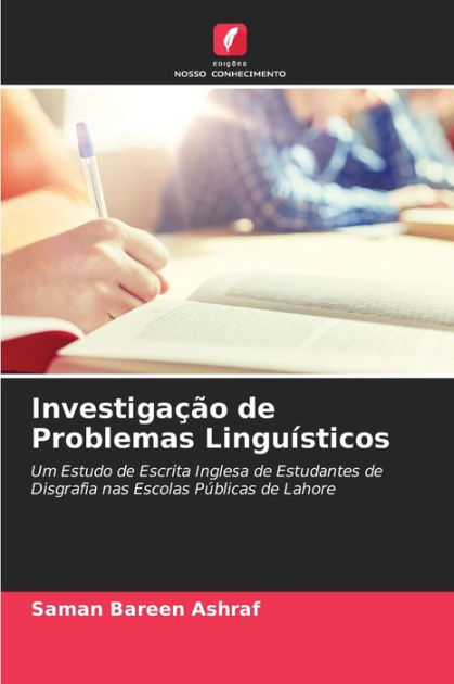 Investigação de Problemas Linguísticos by Saman Bareen Ashraf ...