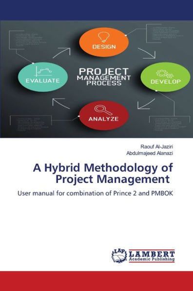 A Hybrid Methodology of Project Management by Raouf Al-Jaziri ...
