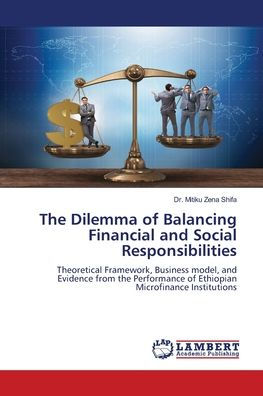 The Dilemma of Balancing Financial and Social Responsibilities by Dr ...