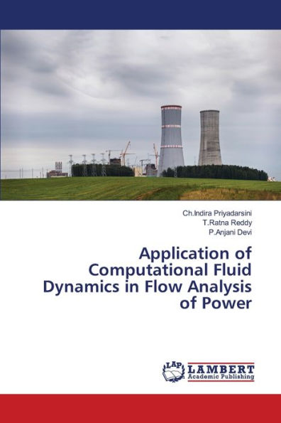 Application Of Computational Fluid Dynamics In Flow Analysis Of Power By Chindira Priyadarsini