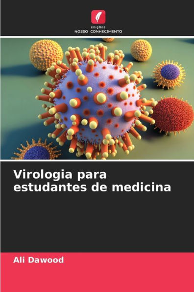 Virologia para estudantes de medicina by Ali Dawood, Paperback | Barnes ...