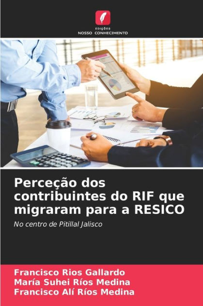 Perceção dos contribuintes do RIF que migraram para a RESICO by ...