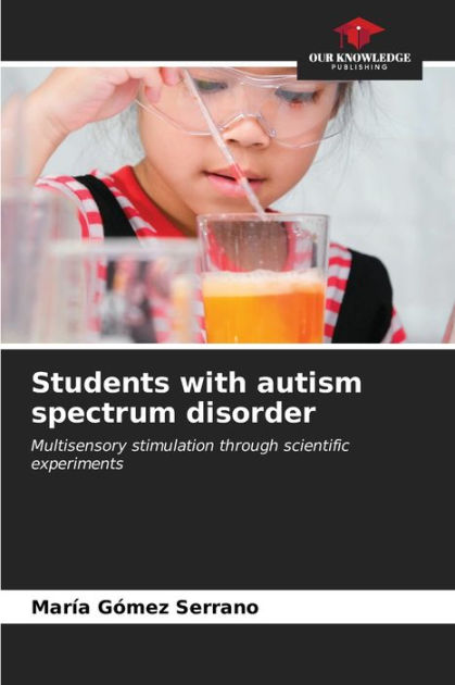 Students with autism spectrum disorder by María Gómez Serrano ...