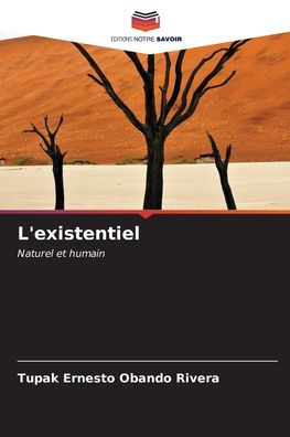 L'existentiel by Tupak Ernesto Obando Rivera, Paperback | Barnes & Noble®