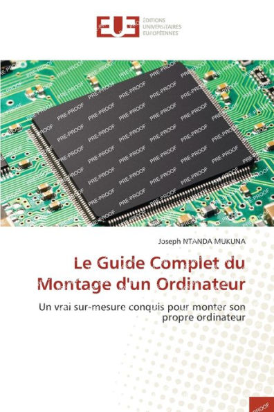 Le Guide Complet du Montage d'un Ordinateur by Joseph Ntanda Mukuna ...