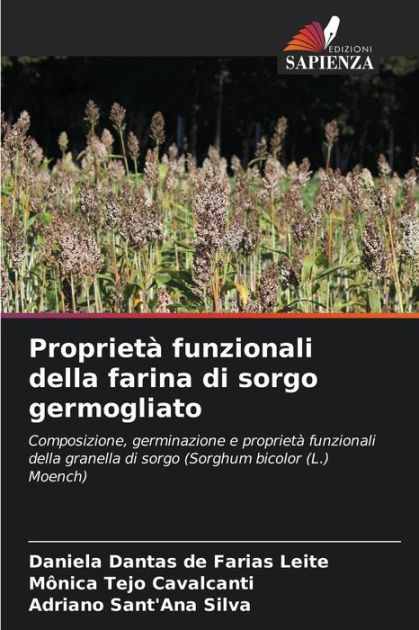 ProprietÃ¯Â¿Â½ funzionali della farina di sorgo germogliato by Daniela ...