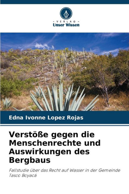 VerstÃ¶ÃYe gegen die Menschenrechte und Auswirkungen des Bergbaus by ...