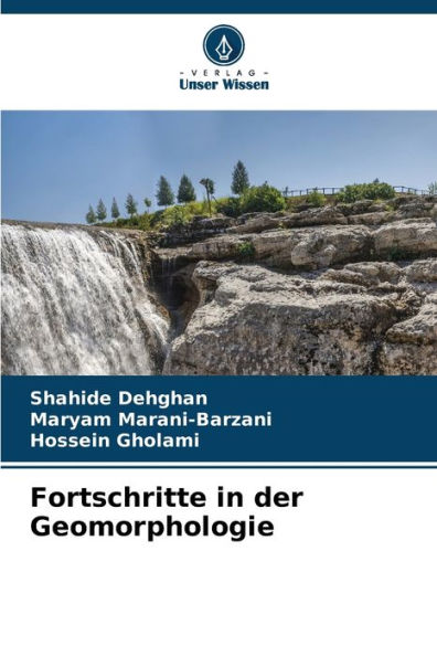 Fortschritte in der Geomorphologie by Shahide Dehghan, Maryam Marani ...