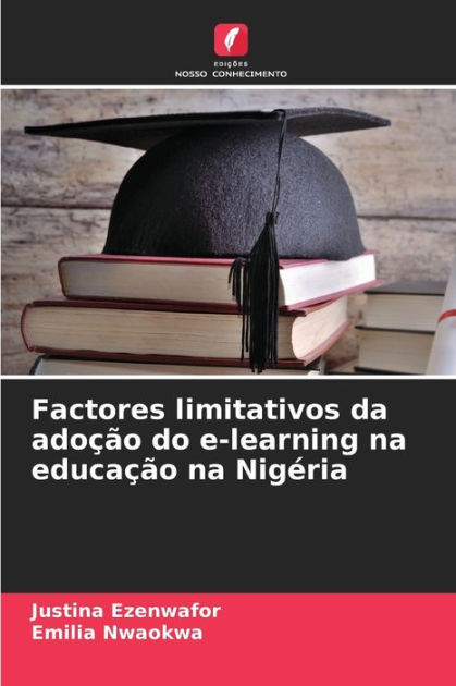 Factores limitativos da adoï¿½ï¿½o do e-learning na educaï¿½ï¿½o na ...