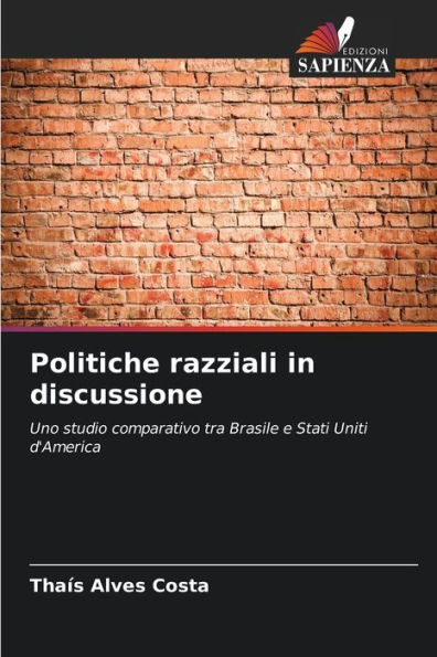 Politiche razziali in discussione by Thaïs Alves Costa, Paperback ...