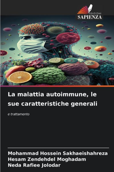 La malattia autoimmune, le sue caratteristiche generali by Mohammad ...