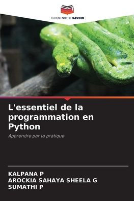 L'essentiel de la programmation en Python by Kalpana P, Arockia Sahaya ...
