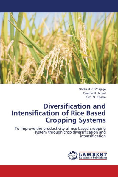 Diversification and Intensification of Rice Based Cropping Systems by ...