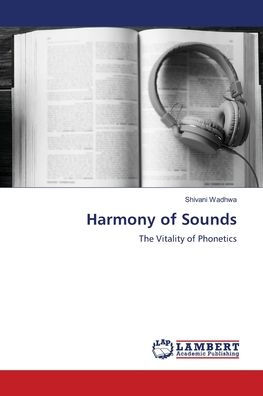 Harmony of Sounds by Shivani Wadhwa, Paperback | Barnes & Noble®