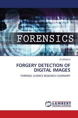Forgery Detection of Digital Images by Dr Sivaji U, Paperback | Barnes ...