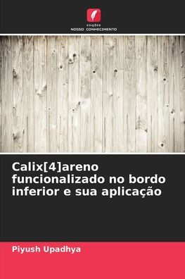 Calix[4]areno funcionalizado no bordo inferior e sua aplicaï¿½ï¿½o by ...