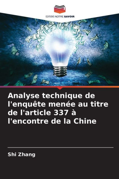Analyse technique de l'enquï¿½te menï¿½e au titre de l'article 337 ï¿½ ...