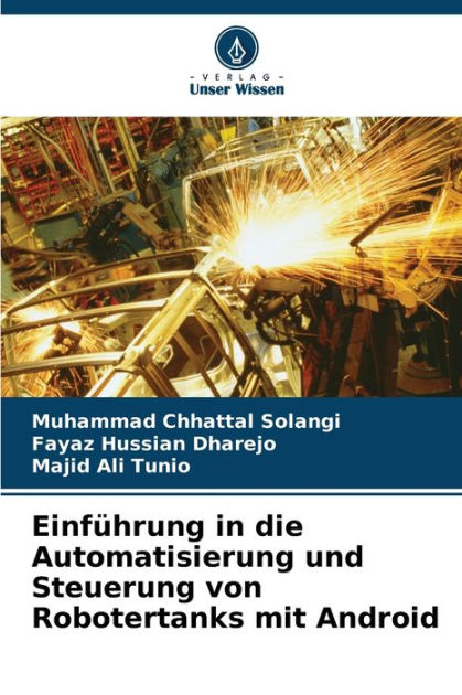 Einfï¿½hrung in die Automatisierung und Steuerung von Robotertanks mit ...