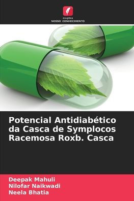Potencial Antidiabï¿½tico da Casca de Symplocos Racemosa Roxb. Casca by ...