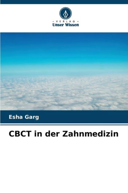 CBCT in der Zahnmedizin by Esha Garg, Paperback | Barnes & Noble®