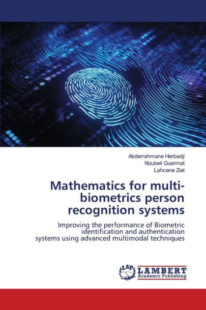 Mathematics for multi-biometrics person recognition systems by ...