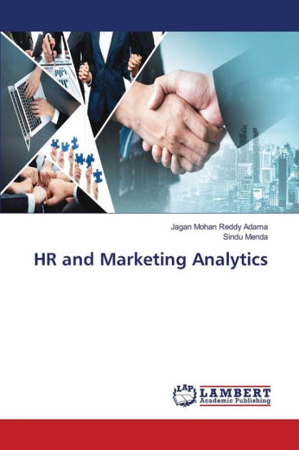 HR and Marketing Analytics by Jagan Mohan Reddy Adama, Sindu Menda ...