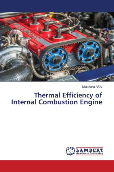 Thermal Efficiency of Internal Combustion Engine by Masataka Arai ...